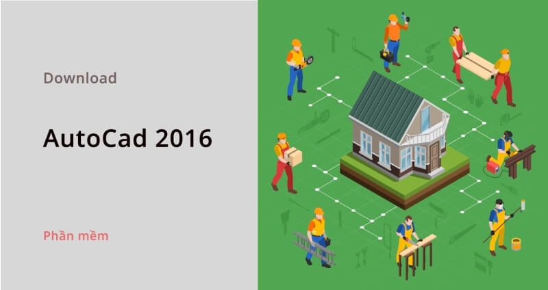 Hướng Dẫn Download AutoCad 2016 Full Crack Google Drive
